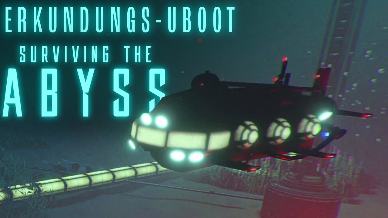 Surviving The Abyss U-Boot Expedition Surviving the Abyss Deutsch ...