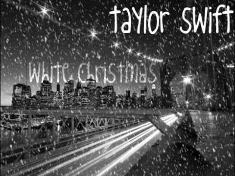 White Christmas : Taylor Swift Lyrics - YouTube