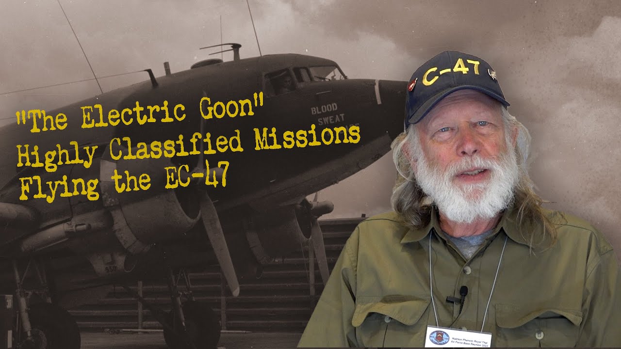 Episode 46 - Inside EC-47 Missions: The Secret Vietnam War Flights ...