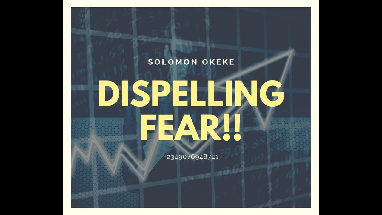 Dispelling Fear - YouTube