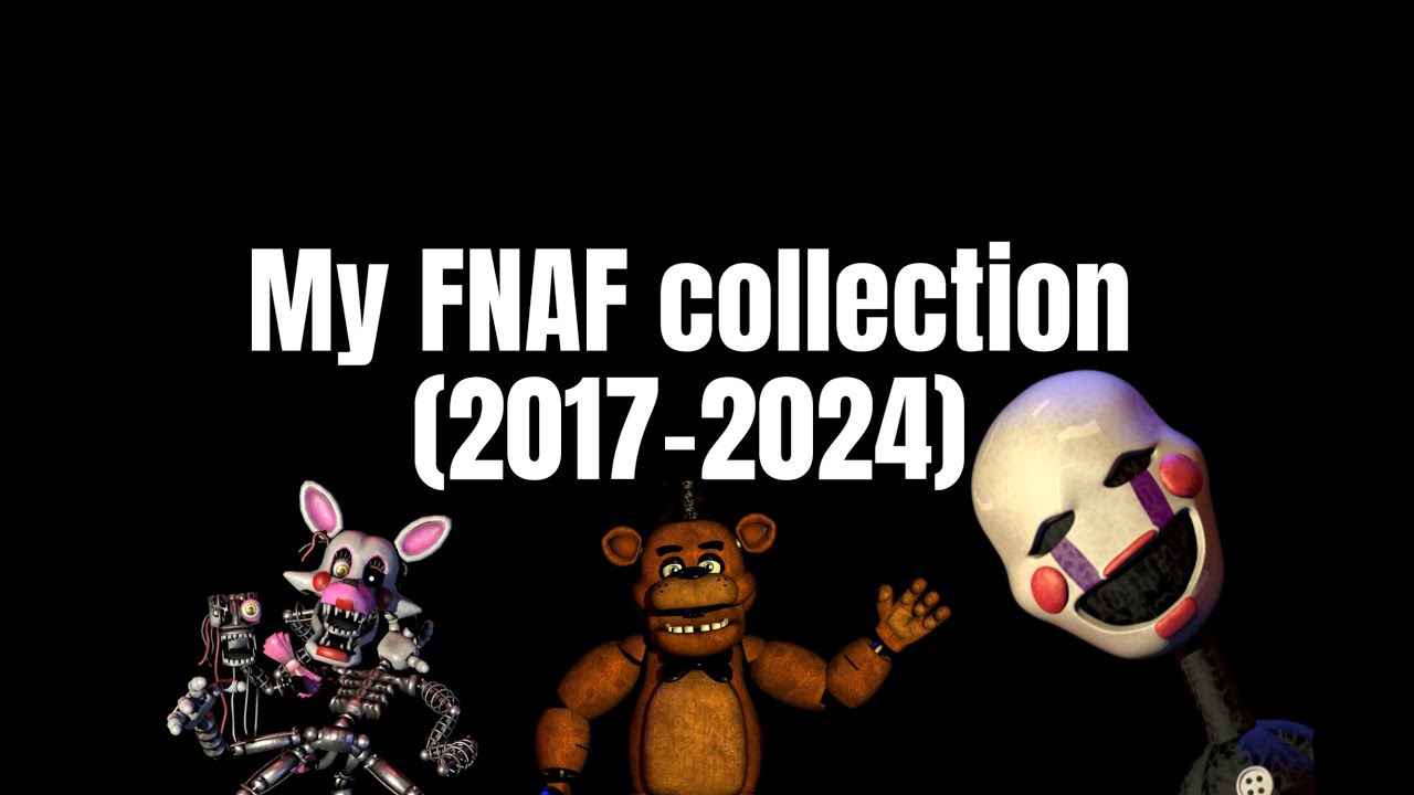 My fnaf collection! - YouTube