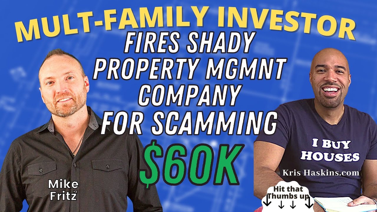 Real estate investor fires shady property management - YouTube