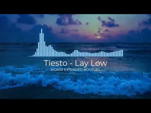 Tiësto 💜 Lay Low ( Morris Extended Bootleg ) - YouTube