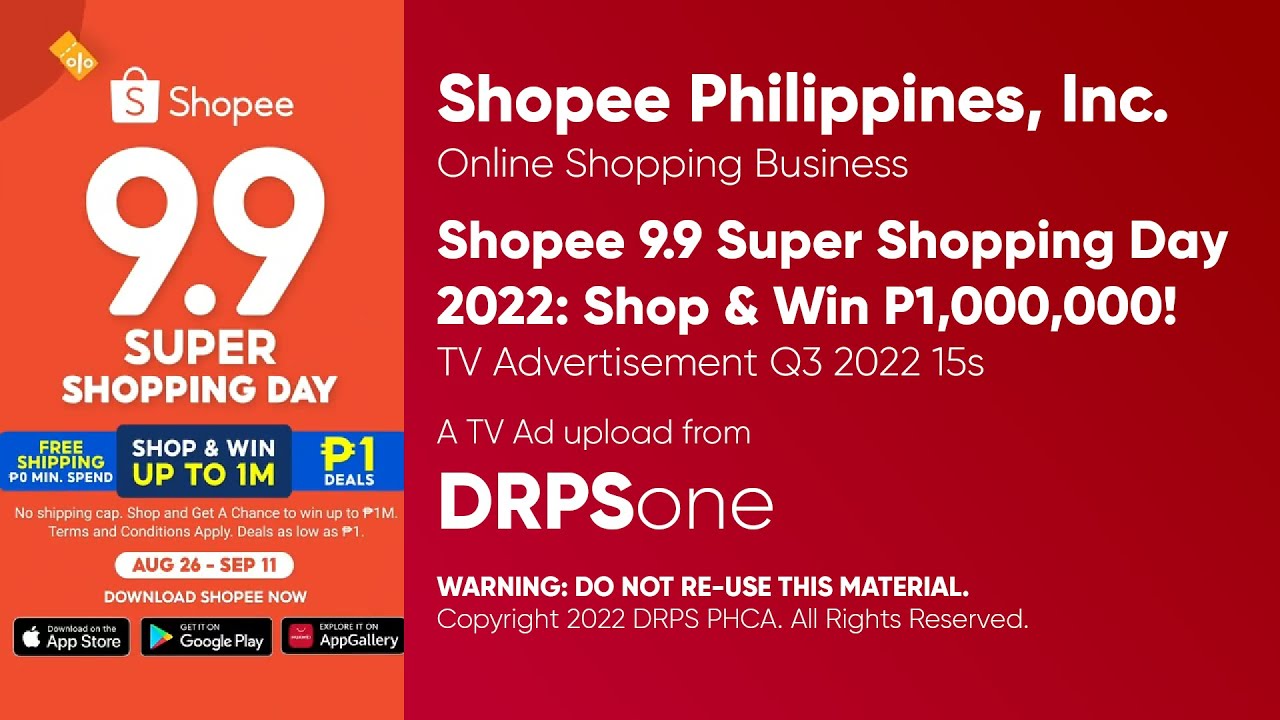 Shopee 9.9 Super Shopping Day 2022 Shop and Win P1M TV Ad Q3 2022 15s ...