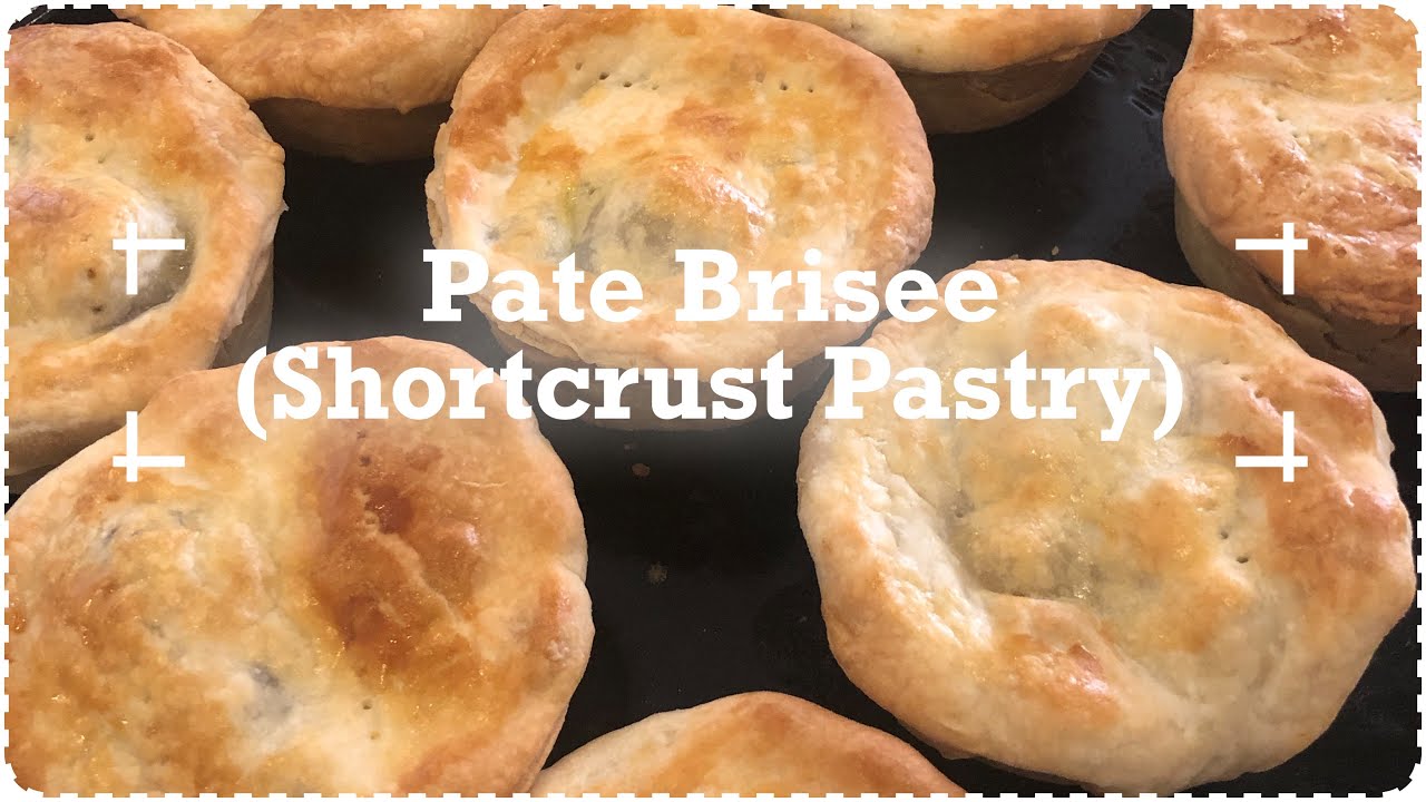 How to make Pate Brisee (Shortcrust Pastry) - YouTube