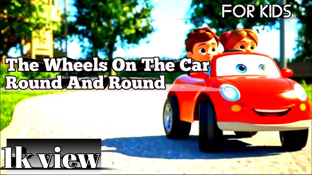 The Wheels On The Car Round And Round And The Fun In Play Park ...