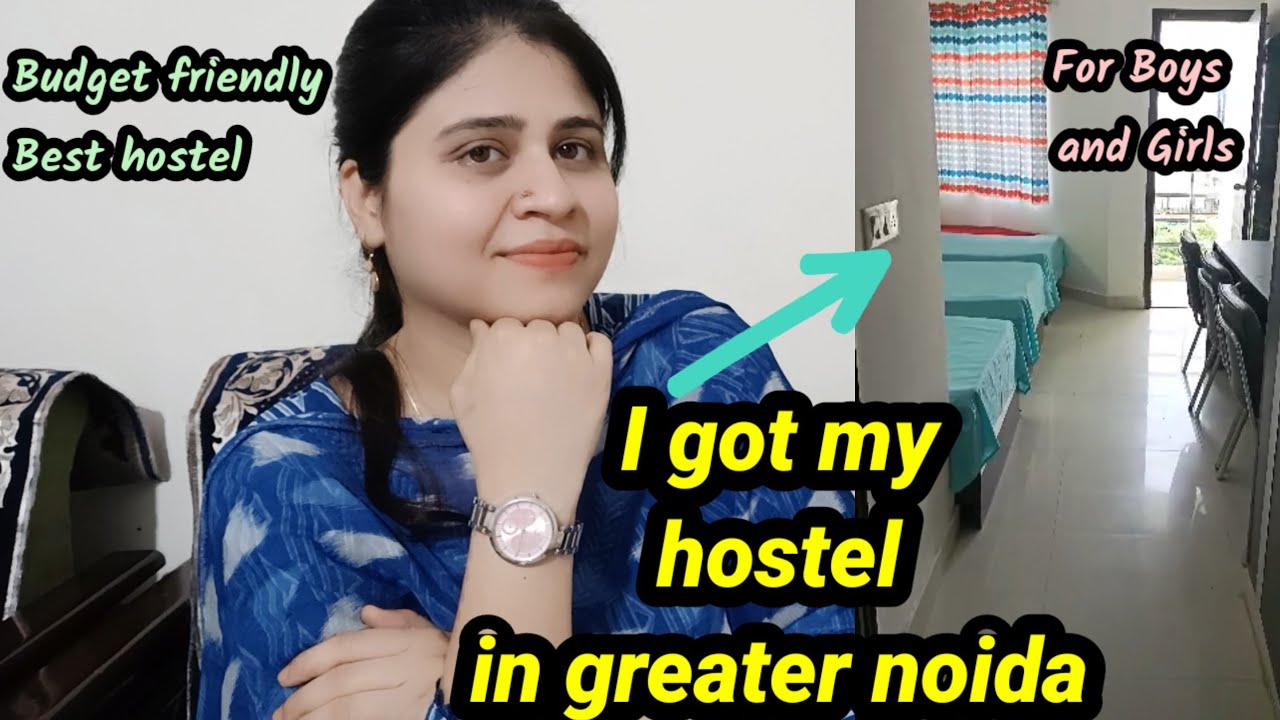 greater noida 2024 ll Greater Noida hostel and pg for girls boys price ...