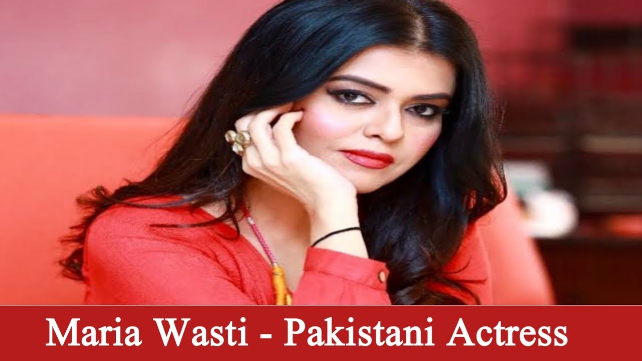 Maria Wasti - Pakistani Film Actress - YouTube