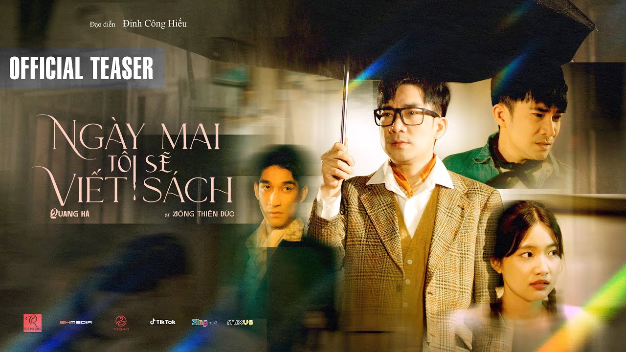 NGÀY MAI TÔI SẼ VIẾT SÁCH | QUANG HÀ | Teaser Official - YouTube