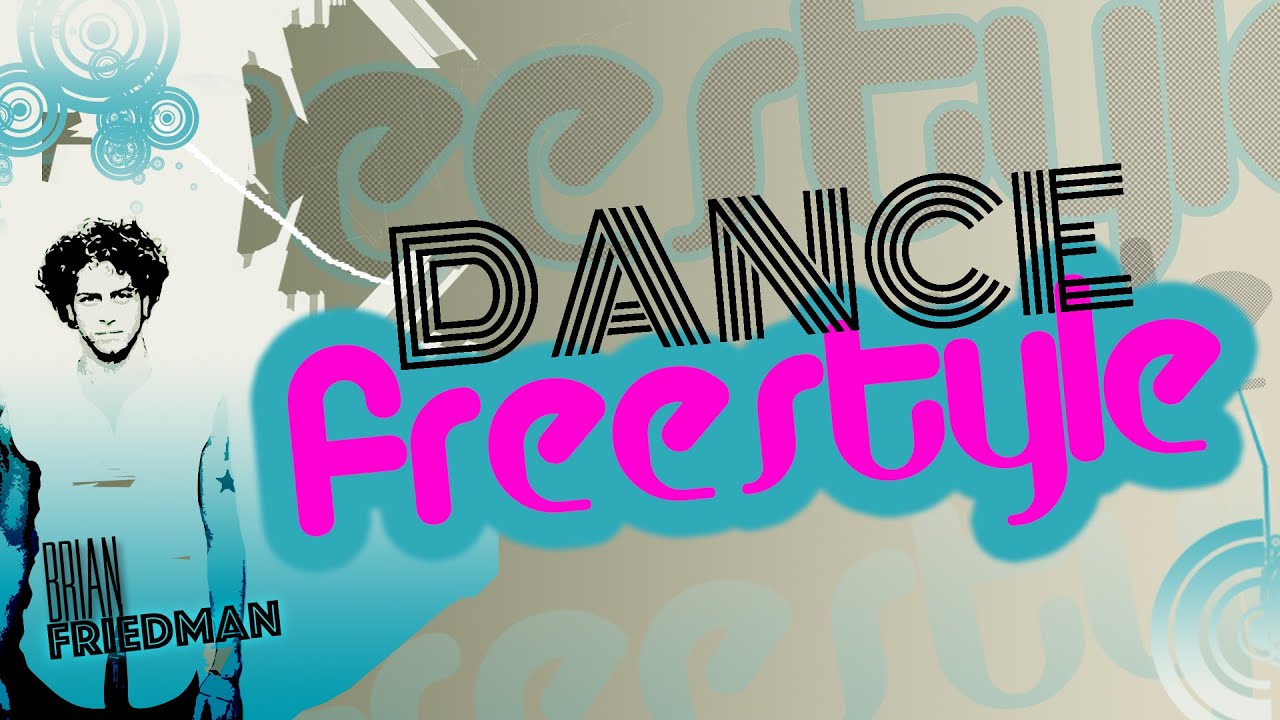 Dance Freestyle (2017) | Full Movie | Brian Friedman - YouTube