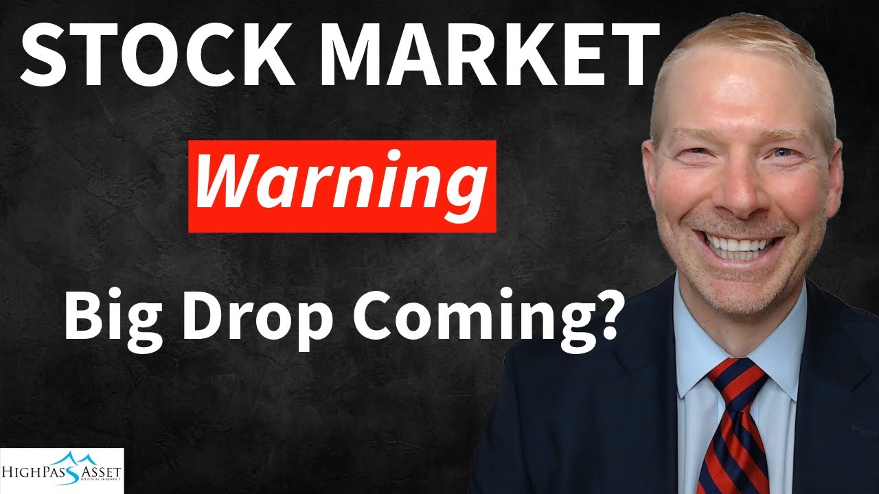 Big Drop Coming for the Stock Market - YouTube