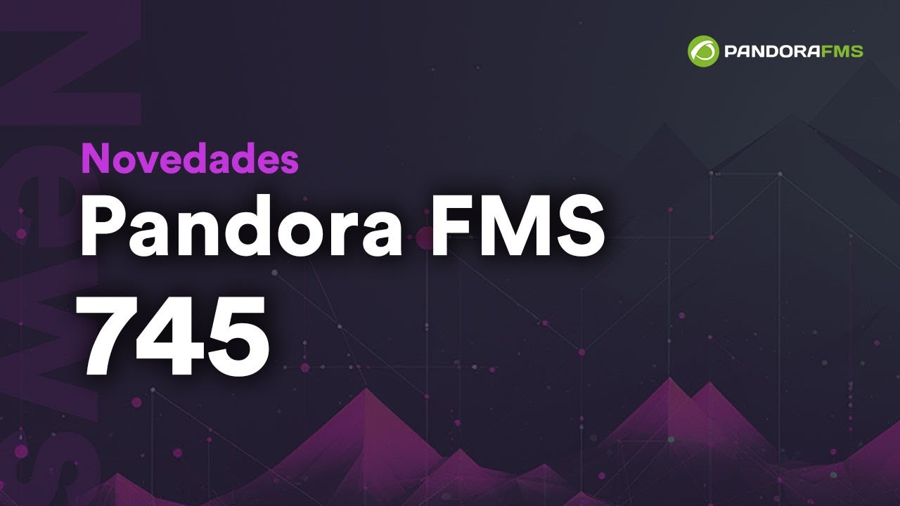 Novedades en Pandora FMS 745 - YouTube