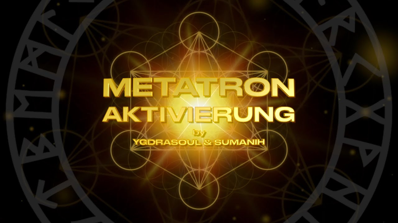 YGDRASOUL´s METATRON & MERKABA Aktivierung - Mantra: TEYATA by DEVA ...