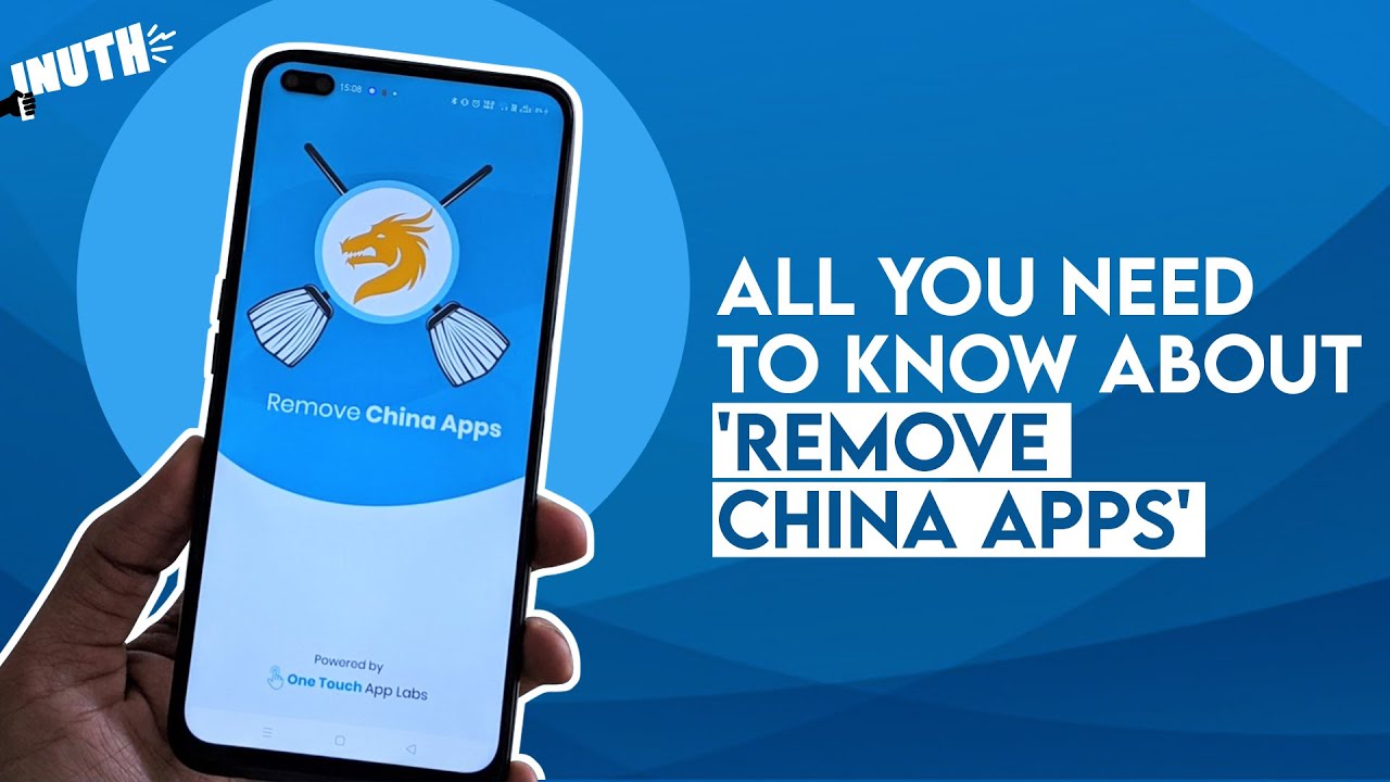 All You Need To Know About 'Remove China Apps' - YouTube