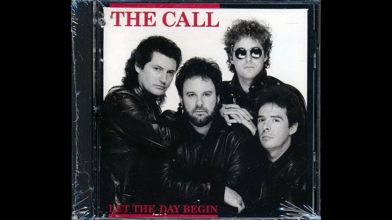 THE CALL - LET THE DAY BEGIN Y OTROS ALBUMES - YouTube