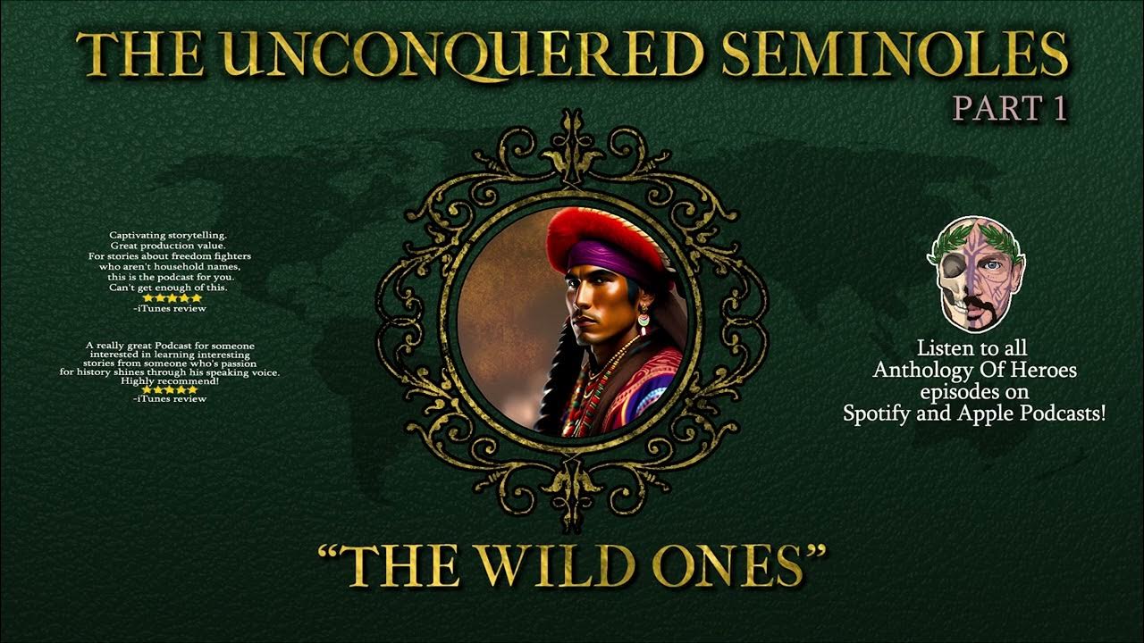 The Unconquered Seminoles | Part 1: The Wild Ones - YouTube