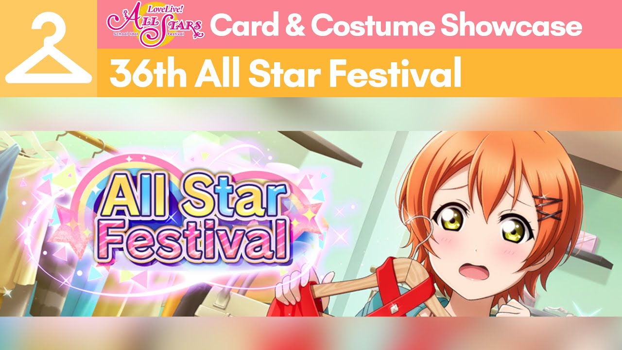 SIFAS Card and Costume Showcase || 36th All Star Festival - YouTube