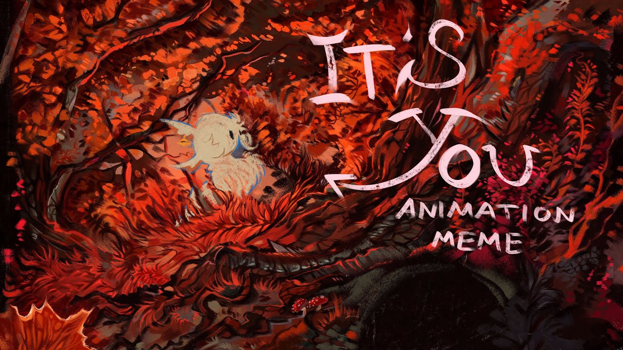 IT’S YOUUU / I LOVE YOU HOE [ animation meme ] - YouTube