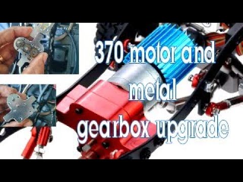 rc/how to upgrade metal gearbox/370 motor/latest upgrade and ...