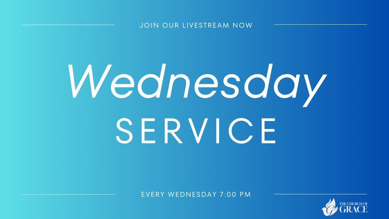 Wednesday Service - 06/07/2023 - YouTube