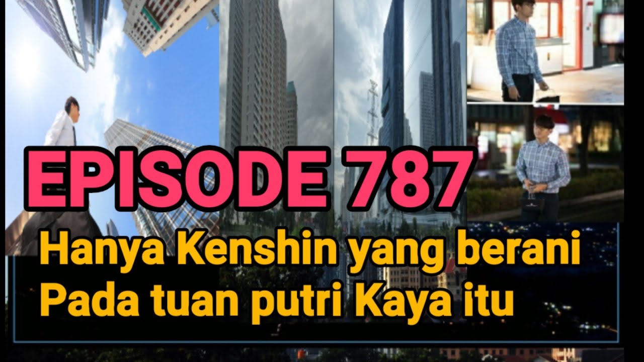 Hanya Kenshin yang berani pada Tuan putri Kaya itu - YouTube