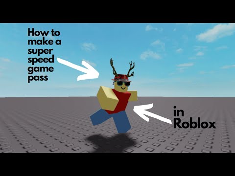 How To Make a Super Speed Game Pass Roblox! - YouTube