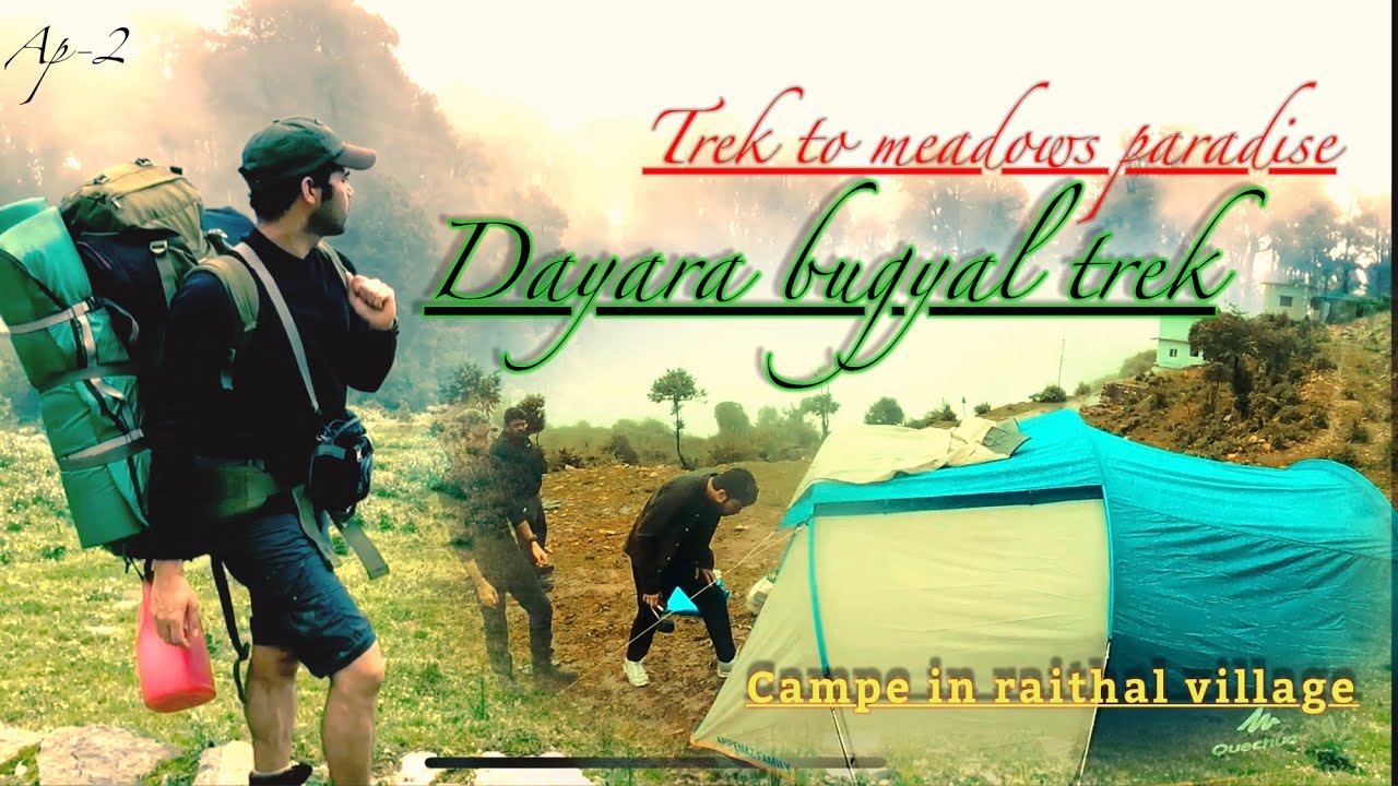 camping in raithal village / Dayara bugyal trek through meadows - YouTube