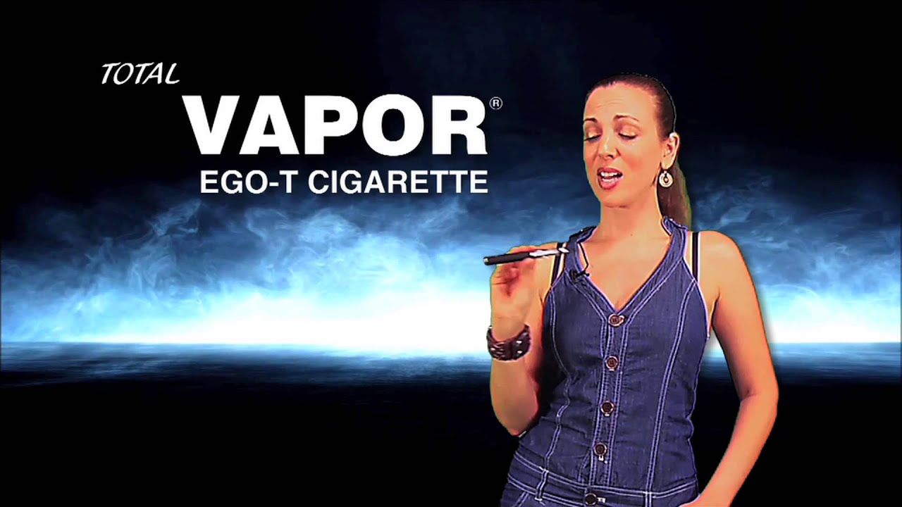 TOTAL VAPOR EGO-T Electronic Cigarettes - YouTube