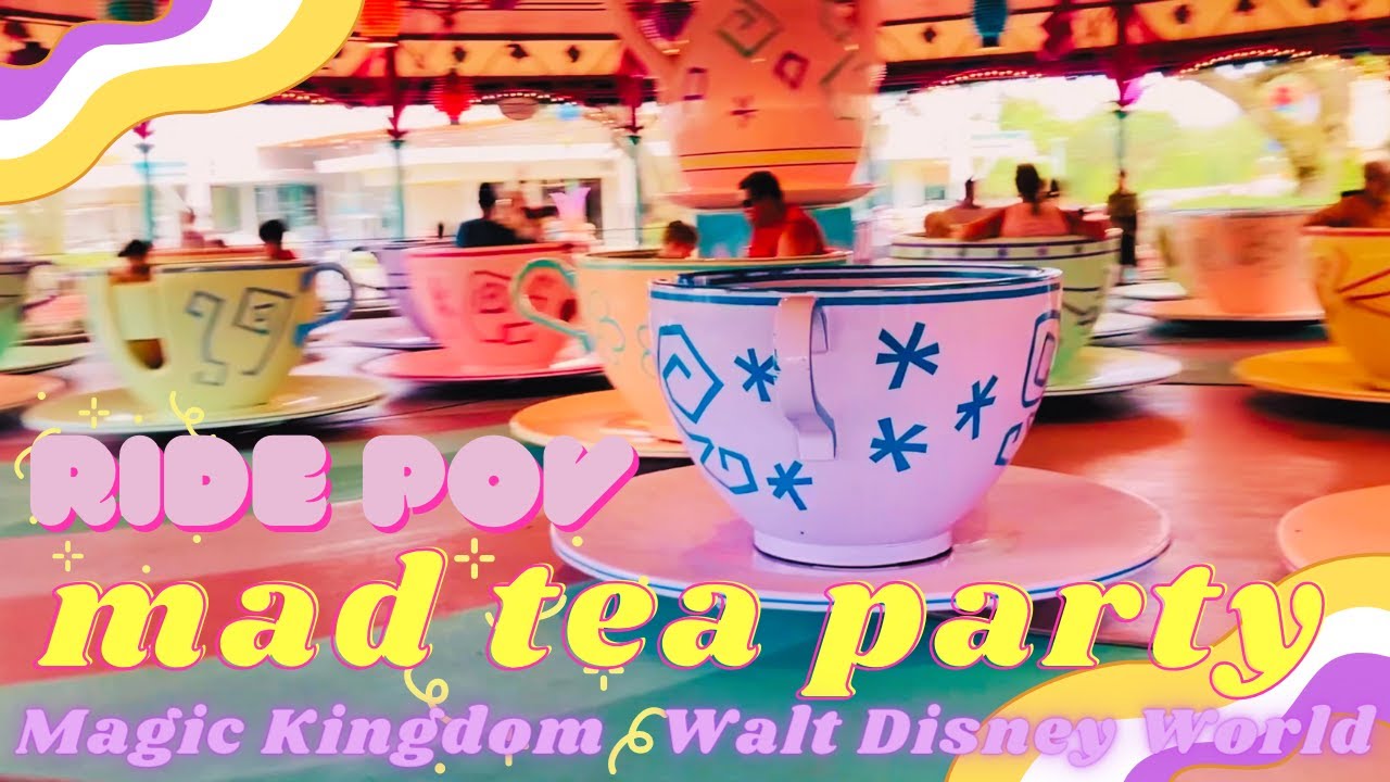 Mad Tea Party Ride-Along POV Walt Disney World Magic Kingdom Magic Cups ...