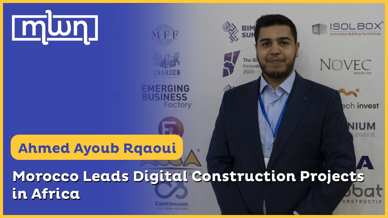 Morocco Leads Digital Construction Projects in Africa - YouTube