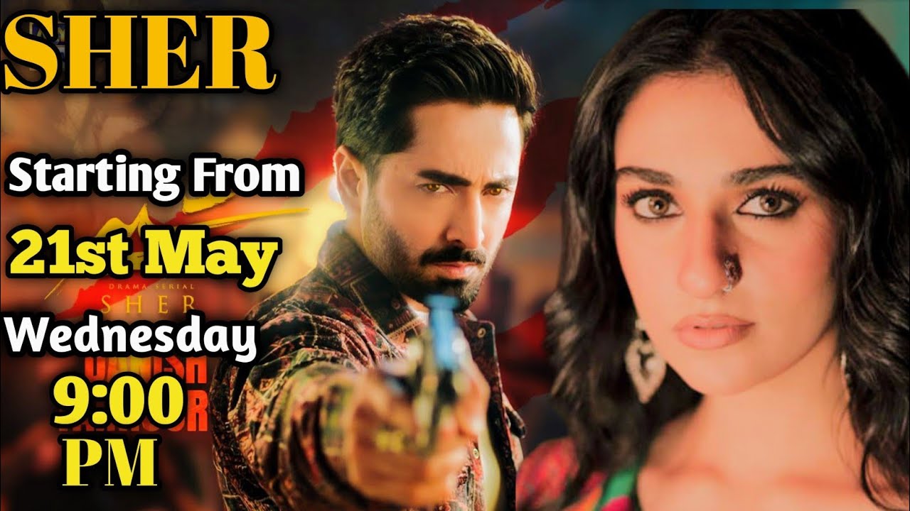 SHER Starting From 21st May | 9:00 | PM ARY digital HD drama danish ...