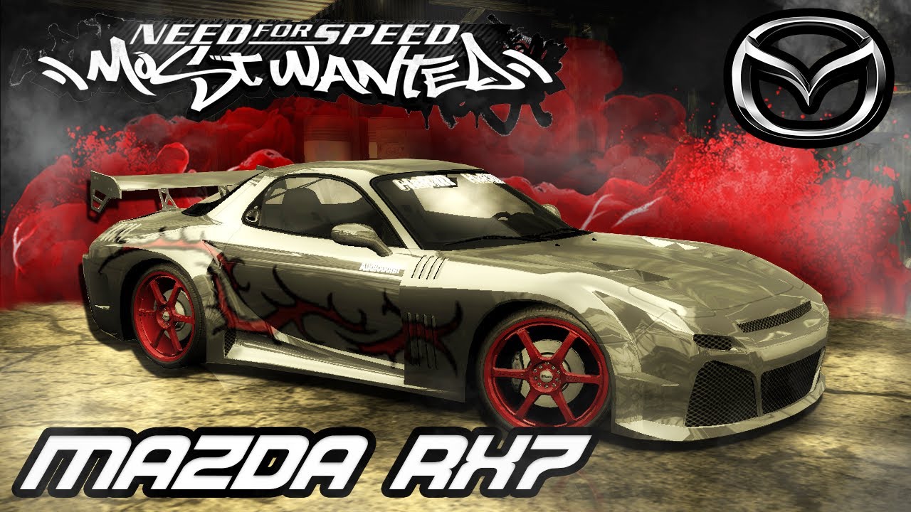 ⭐NFS: Most Wanted - Mazda RX-7 (TUNING + SOUND) - YouTube