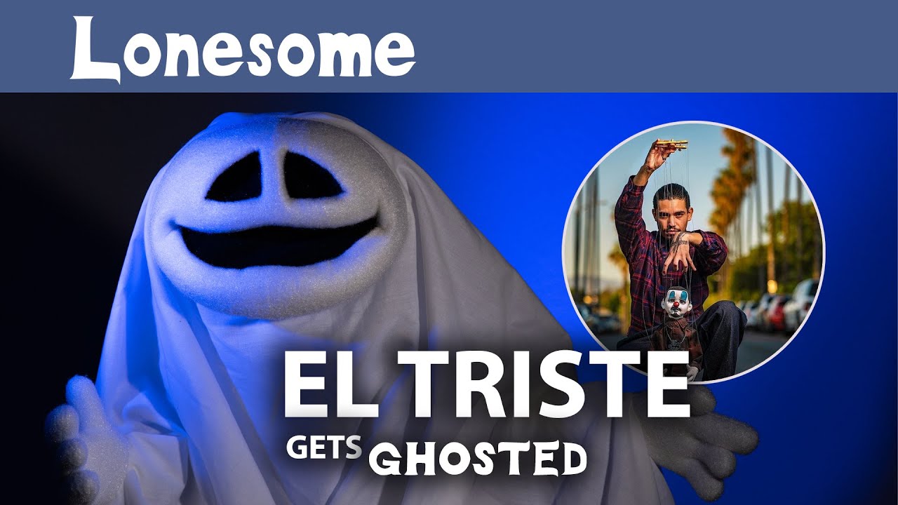 Marionette El Triste Gets Ghosted | Lonesome - YouTube