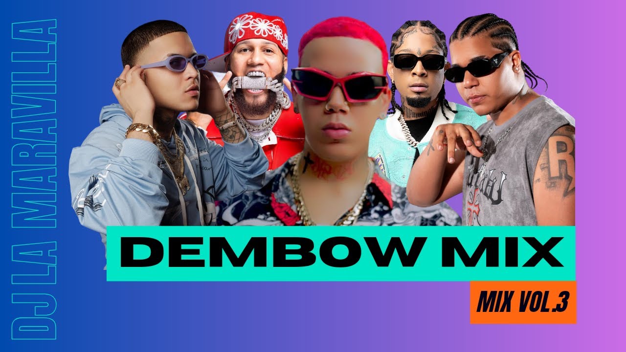 Dj La Maravilla - DEMBOW MIX VOL.3 (DEMBOW DE DISCOTECA 2023) (En Viví ...