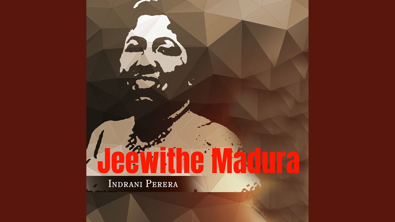 Jeewithe Madura - YouTube