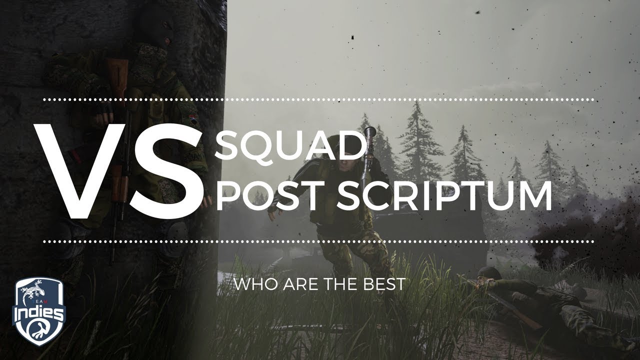 SQUAD Vs Post Scriptum - Which one is better ? - YouTube