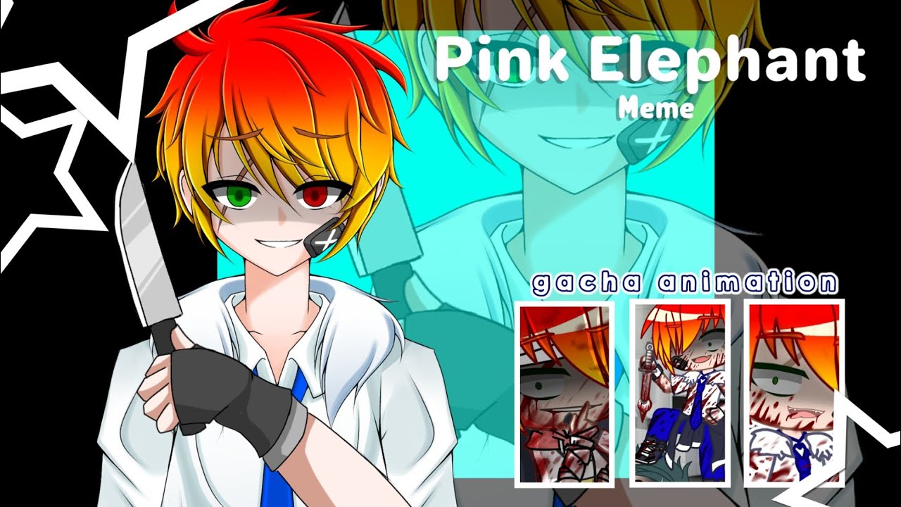 [TW!] Pink Elephant Meme {art + gacha animation} - YouTube