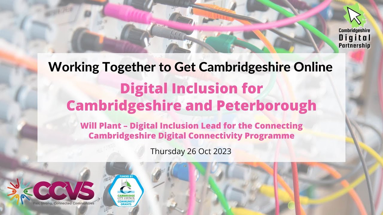 Cambridgeshire Digital Partnership: Digital Inclusion for ...