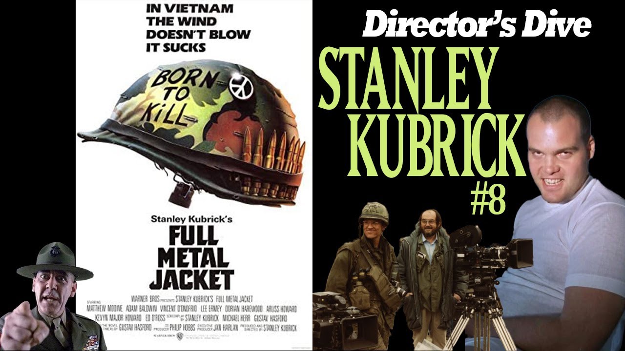 Director's Dive: Stanley Kubrick - Full Metal Jacket - YouTube