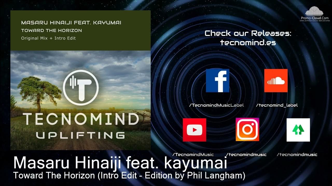 Masaru Hinaiji feat. kayumai - Toward The Horizon (Intro Edit -) [Uplifting Trance ] - YouTube