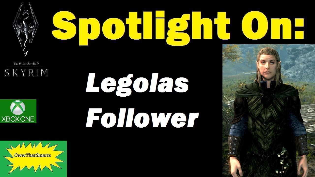 Skyrim (mods) - Cage - Spotlight On: Legolas Follower - YouTube