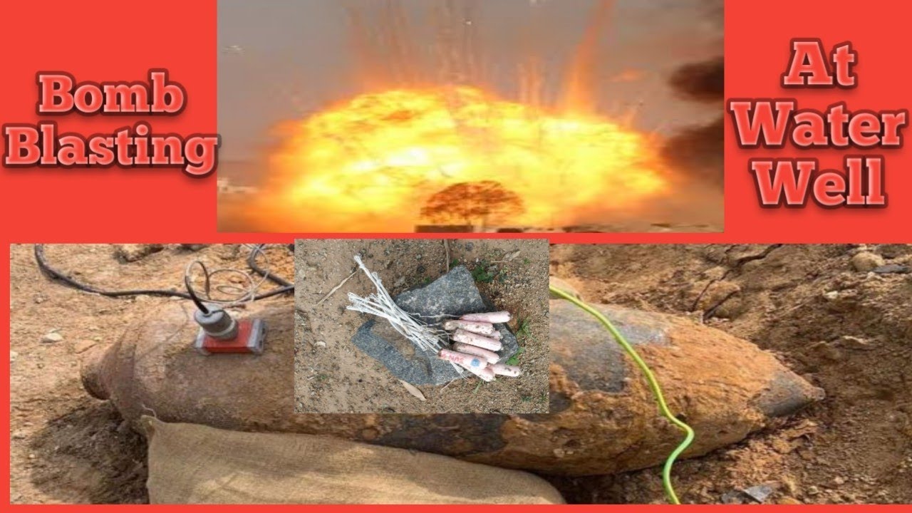 Bombing For Build A Water Well And Drilling For Water Fixing Bomb In ...