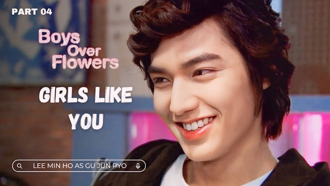 Lee Min Ho (Gu Jun Pyo) – Girls Like You || Boys Over Flowers [FMV ...