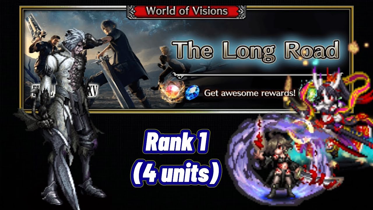 [FFBE] - VISION WORLD (FFXV) - Ravus (Rank 1 / 4 units) 🤟 - YouTube