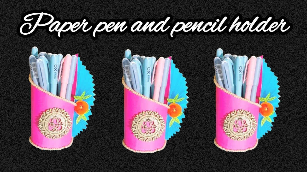 How to Make a Paper Pen Holder / DIY Paper Pen Holder / Easy Origami ...