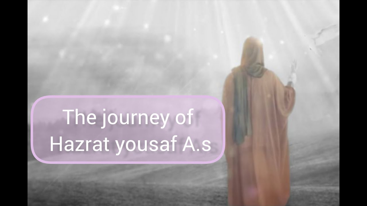The Journey of Hazrat Yousuf part -1 | Allah kae nabi ki khani # ...