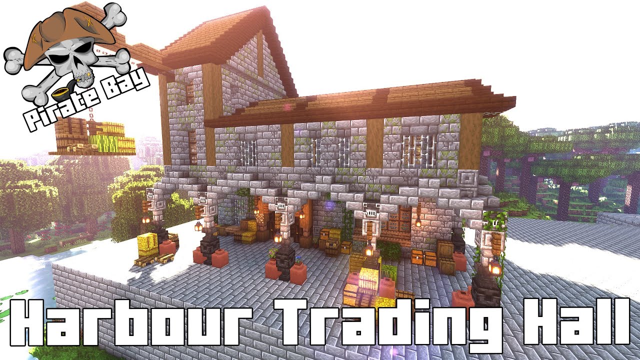 Minecraft Harbour Trading Hall Tutorial | Pirate Bay Market - YouTube