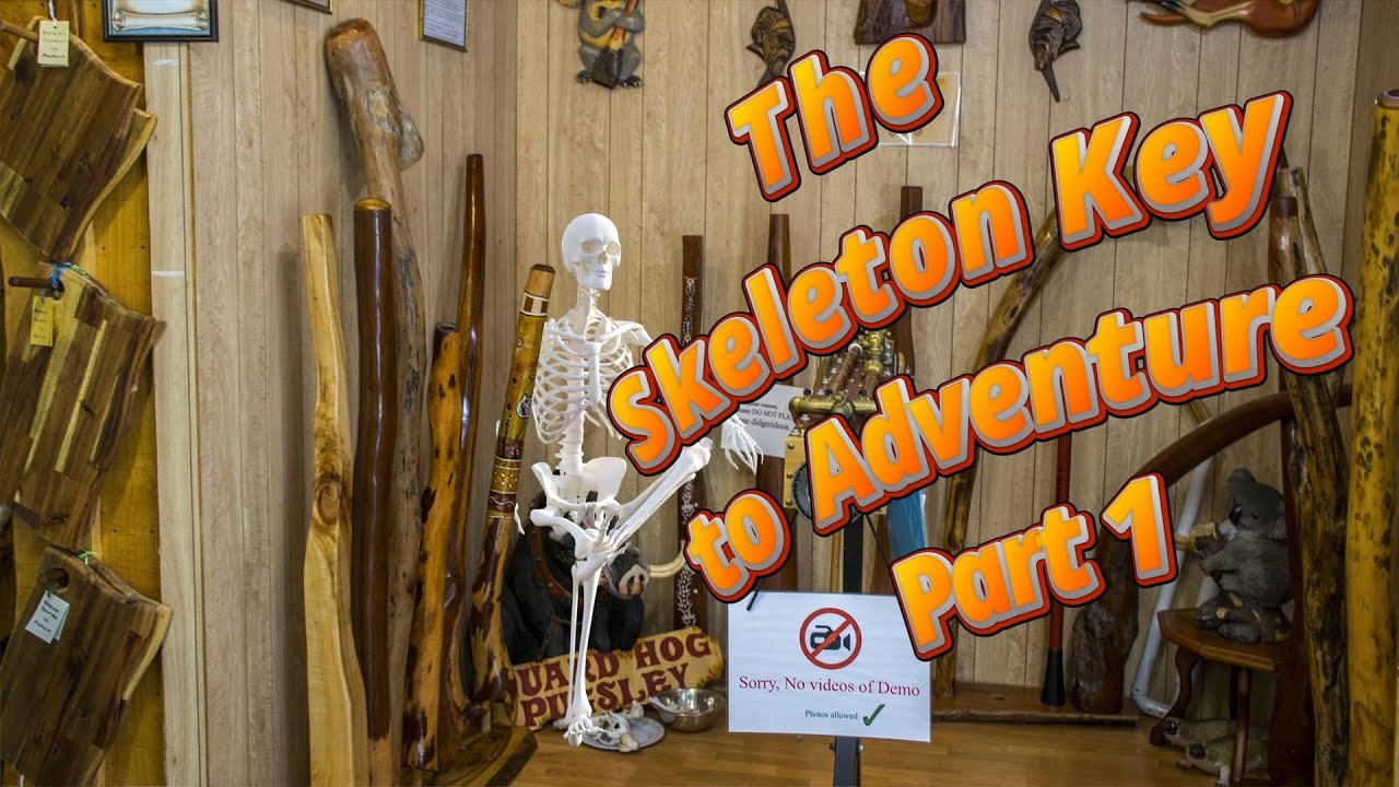 The Skeleton Key to Adventure Part 1 - YouTube