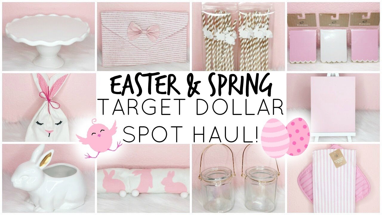 Target Dollar Spot Haul ♡ Easter & Spring 2017 - YouTube