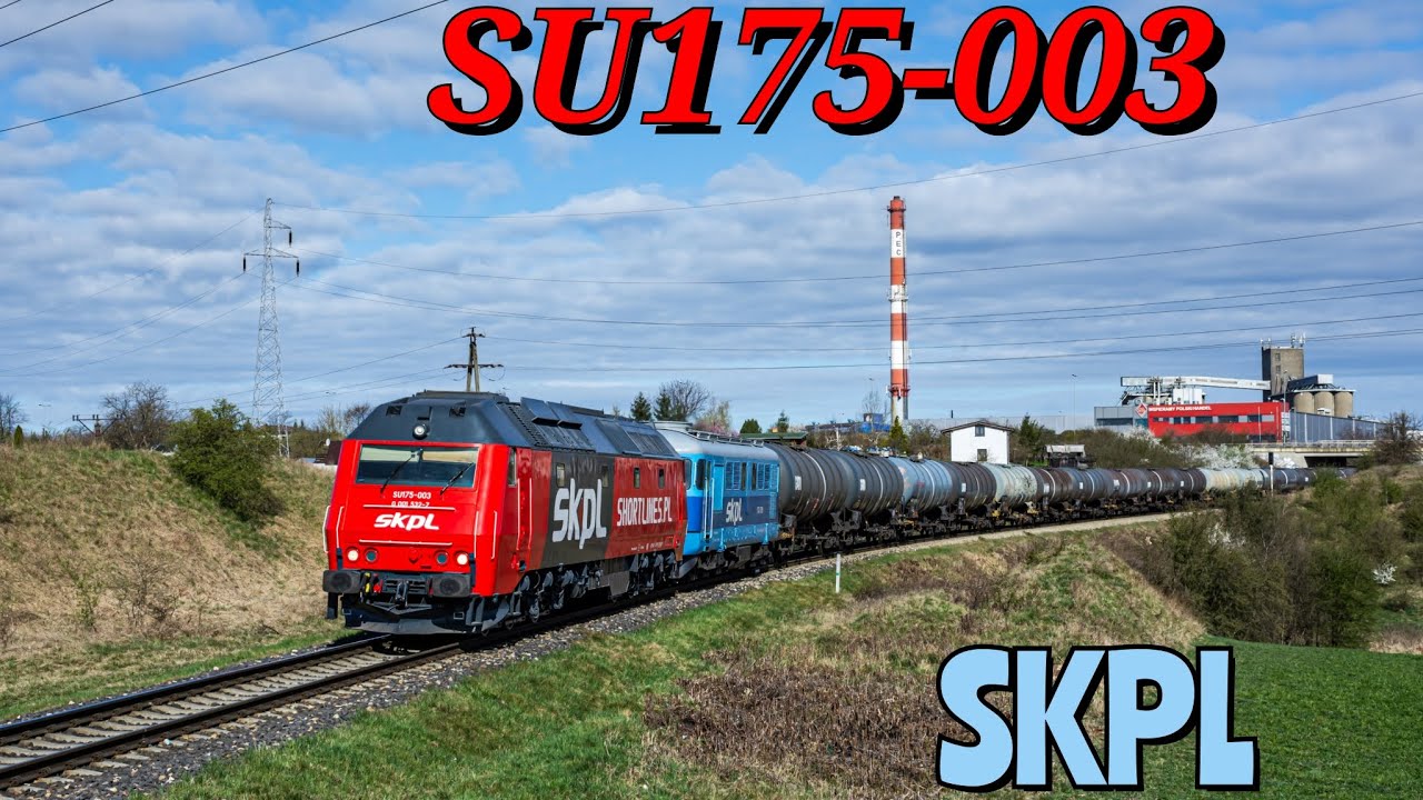 Nowość na szlakach! SU175-003 + ST43-389 SKPL Cargo z cysternami ...